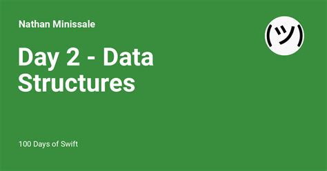 day 2 data structures nathan minissale