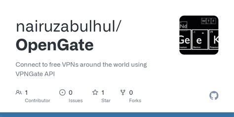 GitHub Nairuzabulhul OpenGate Connect To Free VPNs Around The World Using VPNGate API