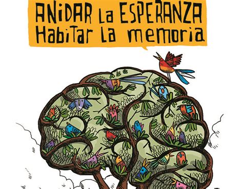 Anidar La Esperanza Habitar La Memoria Memoria CBA