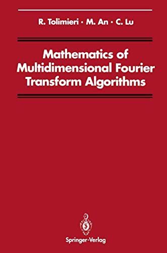 Mathematics Of Multidimensional Fourier Transform Algorithms Signal