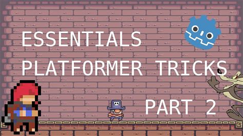 Essentials Platformer Tricks In Godot Tutorial Part YouTube