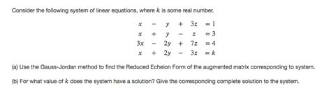 Solved Consider The Following System Of Linear Equations