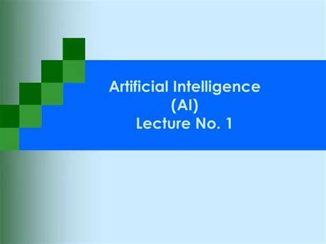 ppt artificial intelligence ai lecture no 1 powerpoint