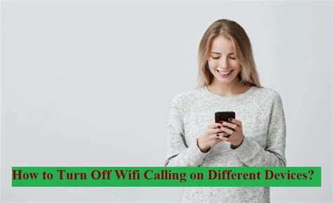 How To Turn Off WiFi Calling Easy Ways Of Top Different Devices To Turn Off