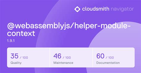 Webassemblyjshelper Module Context 191 Npm Package Quality Cloudsmith Navigator