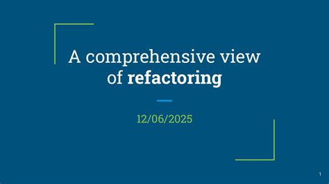 A Comprehensive View Of Refactoring Speaker Deck