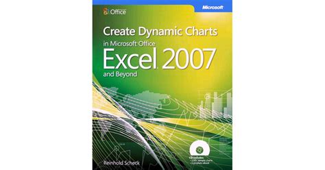 create dynamic charts in microsoft® office excel® 2007 and beyond [book]
