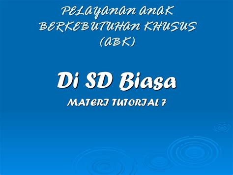 BELAJAR MANDIRI MATERI TUTORIAL 1 - ppt download