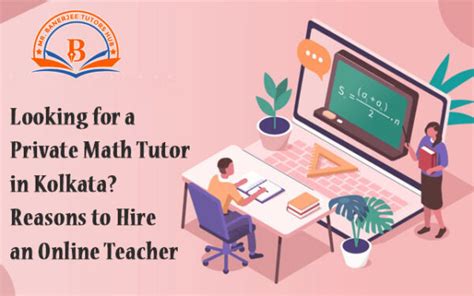 Looking For A Private Math Tutor In Kolkata Banerjee Tutors Hub
