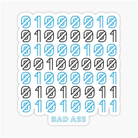 Bad Ass Binary Code Sticker For Sale By Smartrocket Redbubble