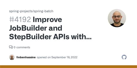 Improve Jobbuilder And Stepbuilder Apis With Regards To Setting Mandatory Properties · Issue