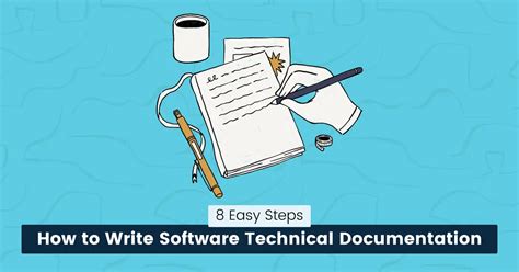 How To Write Software Technical Documentation Easy Steps