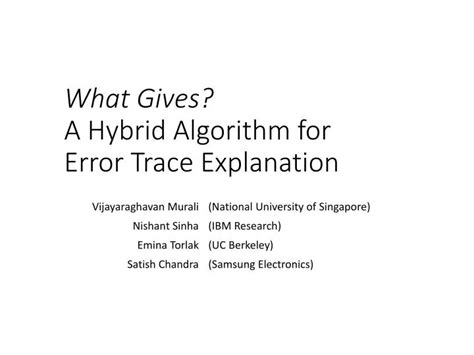 Ppt What Gives A Hybrid Algorithm For Error Trace Explanation Powerpoint Presentation Id