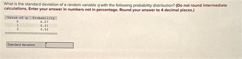 Solved What Is The Standard Deviation Of A Random Variable Q Chegg