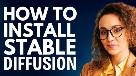 How to Install Stable Diffusion (STEP BY STEP TUTORIAL) - YouTube