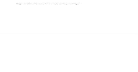 Pdf Trigonometric Unit Circle Functions Identities And Integrals