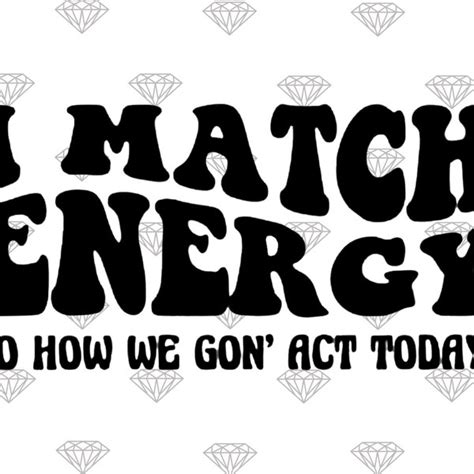 So How We Gon Act Today Svg Etsy Uk