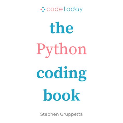 Learn Python Coding The Python Coding Book