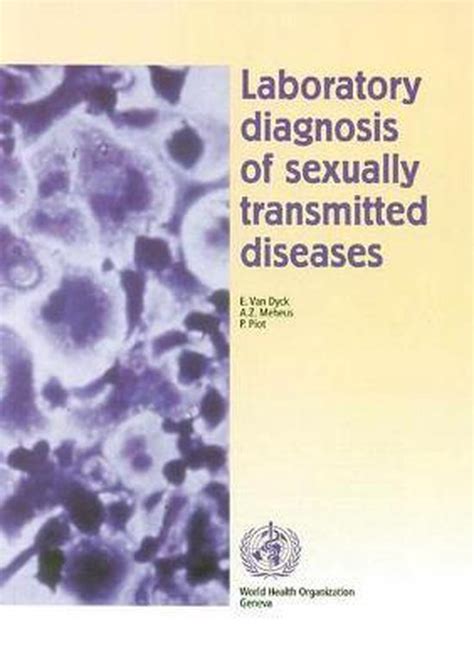 Laboratory Diagnosis Of Sexually Transmitted Diseases 9789241545013 World Health Bol