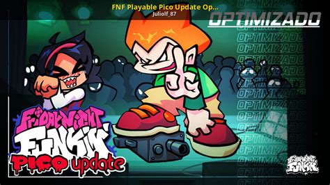 Fnf Playable Pico Update Optizado Optimized Mod For Friday Night Funkin