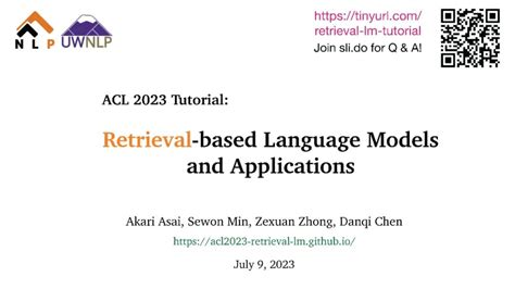 大模型如何做检索增强？acl2023开会了！陈丹琦等最新《基于检索的大语言模型及其应用》教程，400多页ppt 专知vip