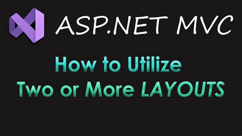 Create And Use Different Layouts For Different Pages Aspnet Mvc Youtube