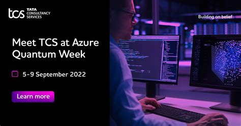 Tcs Ai And Advanced Tech On Linkedin Join Tcs At Azure Quantum Week