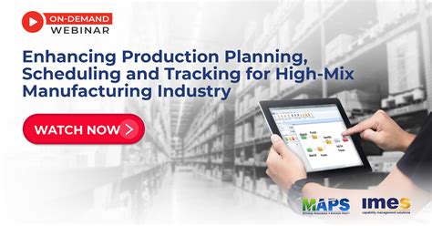 Enhancing Production Planning Scheduling And Tracking For High Mix Manufacturing Industry Ime