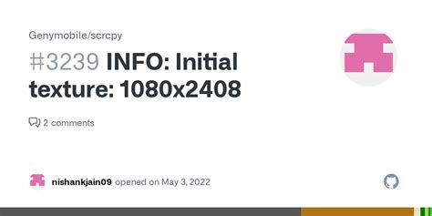 Info Initial Texture 1080x2408 · Issue 3239 · Genymobilescrcpy · Github