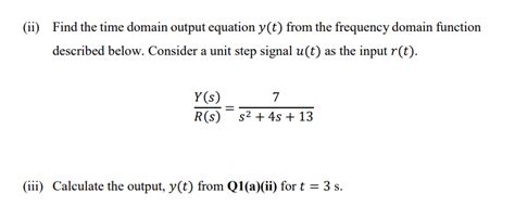 Solved Ii Find The Time Domain Output Equation Yt From