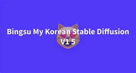 Bingsu My Korean Stable Diffusion V1 5 A Hugging Face Space By