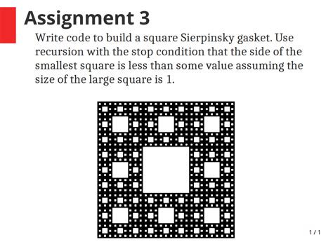 Solved Assignment 3 Write Code To Build A Square Sierpinsky Chegg Com