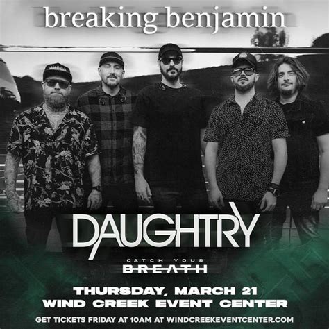 979x Presents Breaking Benjamin Daughtry At Wind Creek Event Center