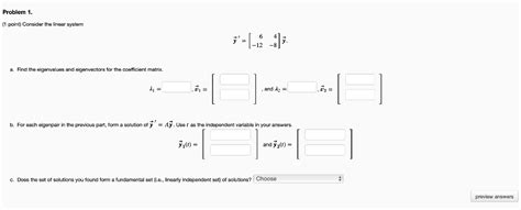 solved problem 1 1 point consider the linear system a