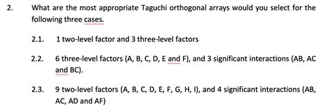 Solved What Are The Most Appropriate Taguchi Orthogonal