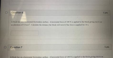 Solved A Block Lies On A Horizontal Frictionless Surface A