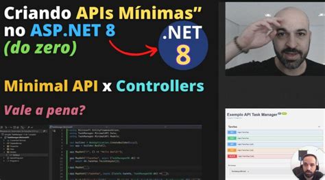 Minimal Apis X Controllers Qual A Melhor Forma De Criar Apis No Net