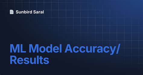 Ml Model Accuracyresults Sunbird Saral Ml Model Accuracyresults Sunbird Saral