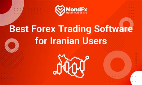 Best Forex Trading Software For Iranian Users Mondfx