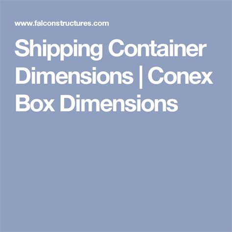 Shipping Container Dimensions Conex Box Dimensions Shipping