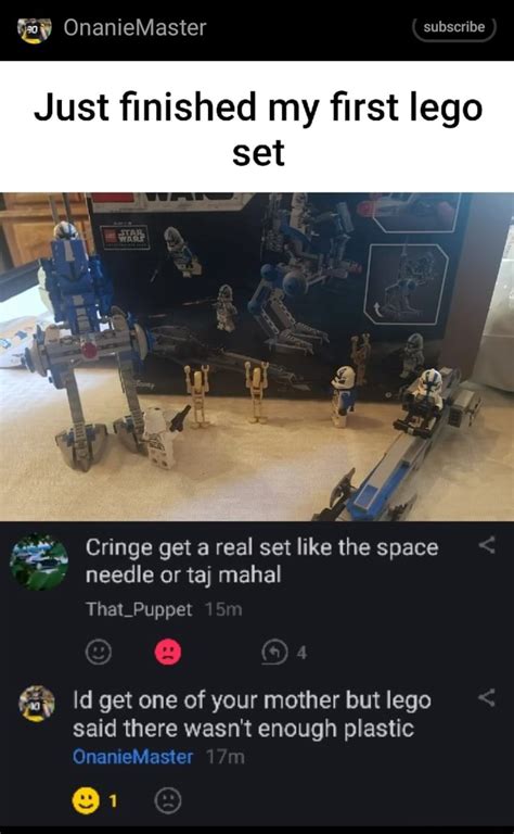 onaniemaster subscribe just finished my first lego set cringe get a