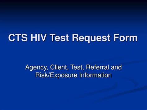 Ppt Cts Hiv Test Request Forms Training Powerpoint Presentation Free Download Id 4539624