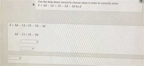 solved use the drop down menus to choose steps in order to correctly