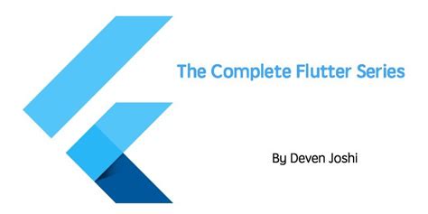 The Complete Flutter Series Article 1 Exploring A Flutter Project And