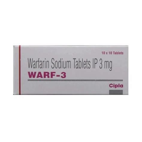 Warfarin Sodium Tablet At Rs 127 Stripe New Items In Id 2854575751755