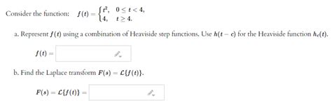 Solved Consider the function f t ť Chegg com