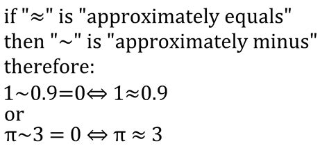 Tilde Means Approximately Minus Right Rmathmemes