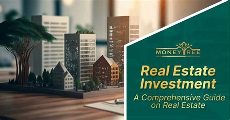 Real Estate Investment A Comprehensive Guide On Real Estate