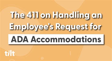The 411 On Handling An Employees Request For Ada Accommodations Tilt
