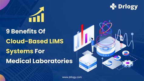 9 benefits of cloud based lims systems for medical laboratories drlogy